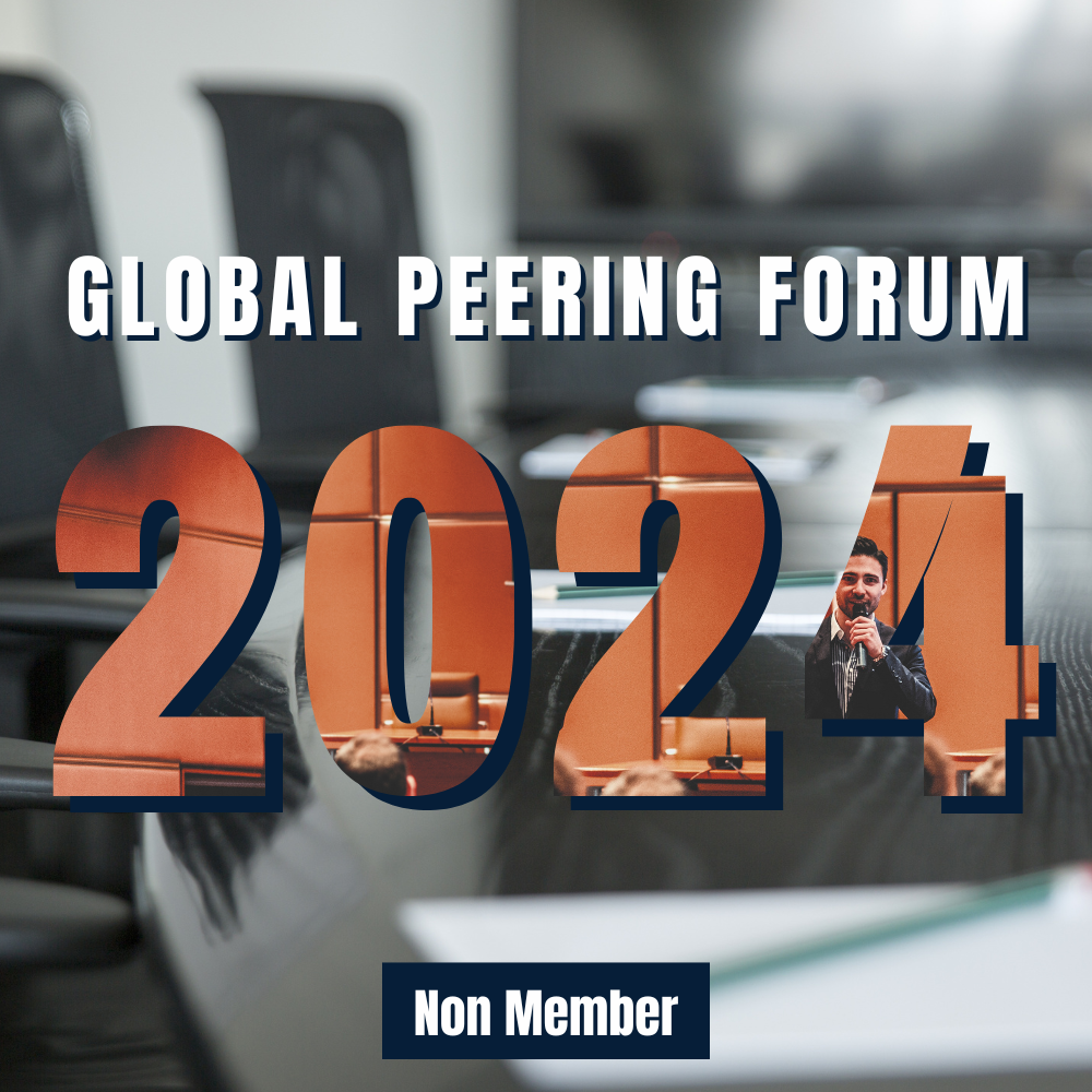 GPF Non - Member 2024 | Global Peering Forum